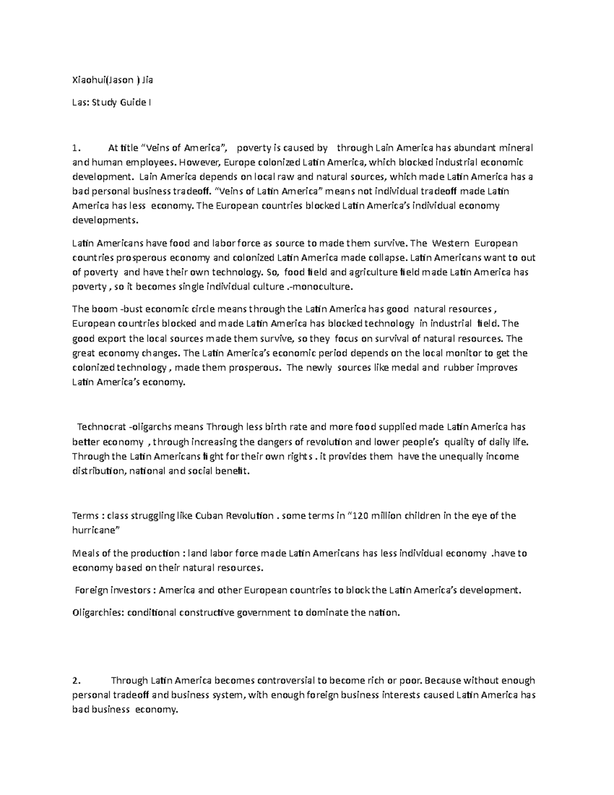 Las jia essay - good - Xiaohui(Jason ) Jia Las: Study Guide I 1. At ...