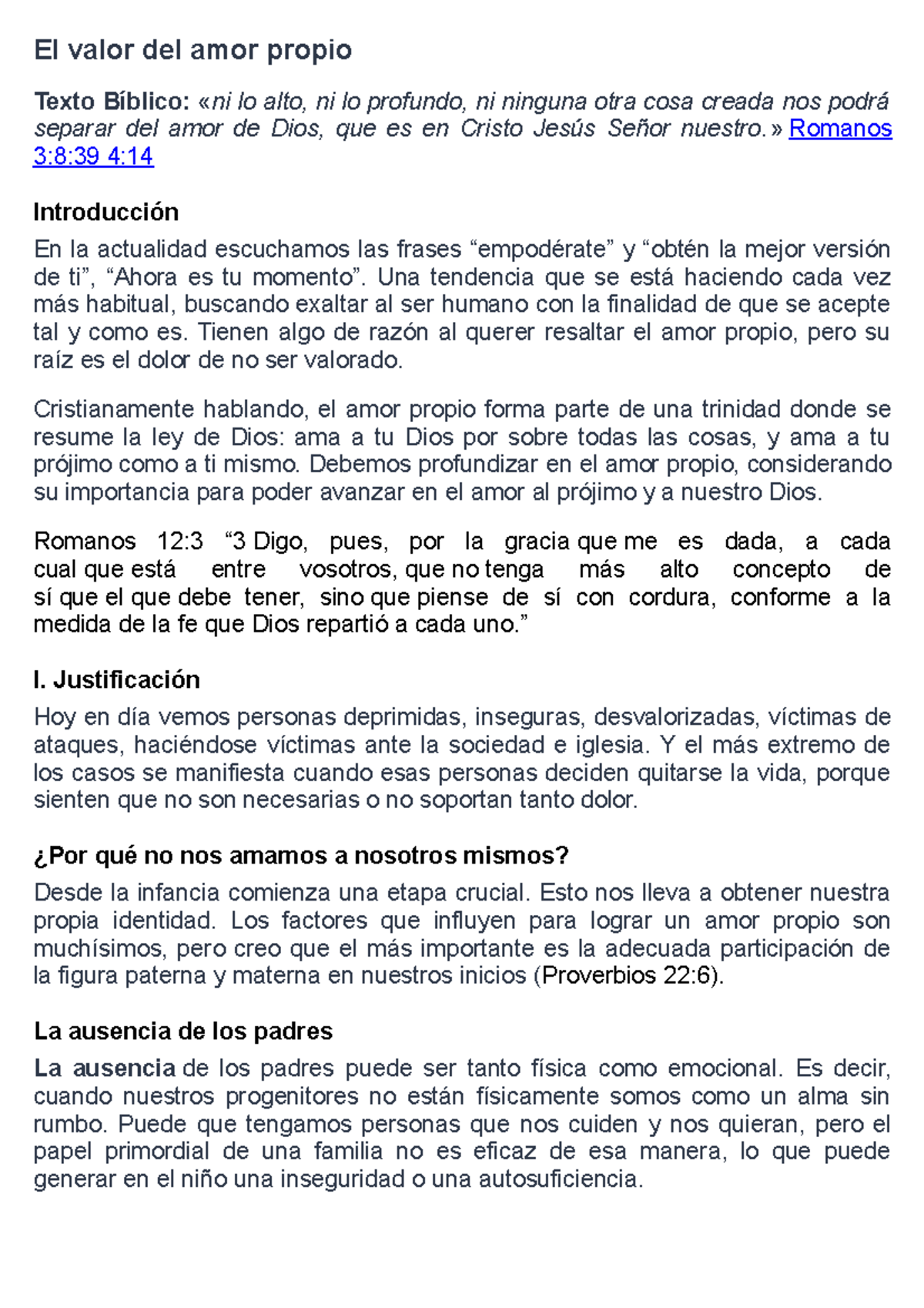 El valor del amor propio - El valor del amor propio Texto Bíblico: «ni ...