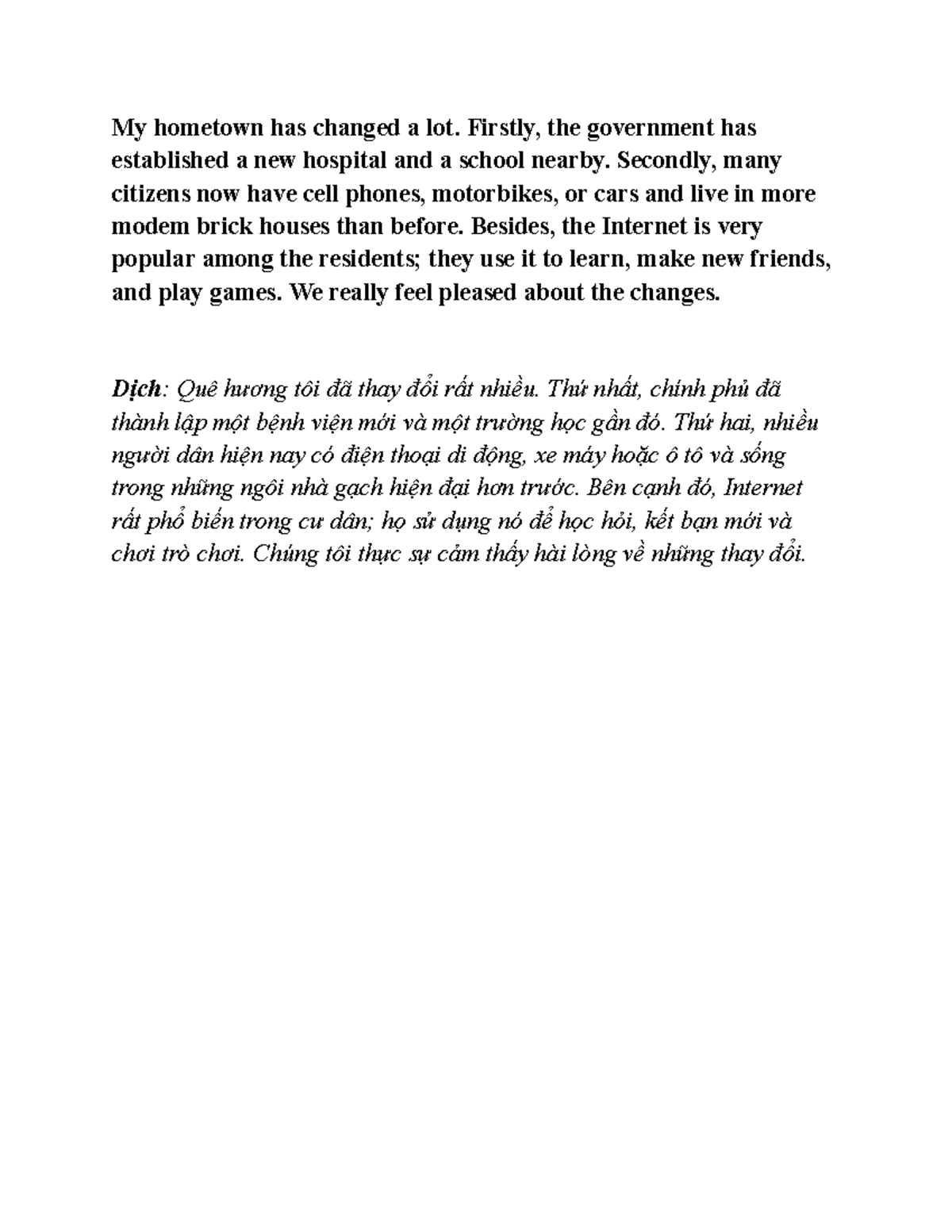 Writing - Changes in hometown - My hometown has changed a lot. Firstly ...