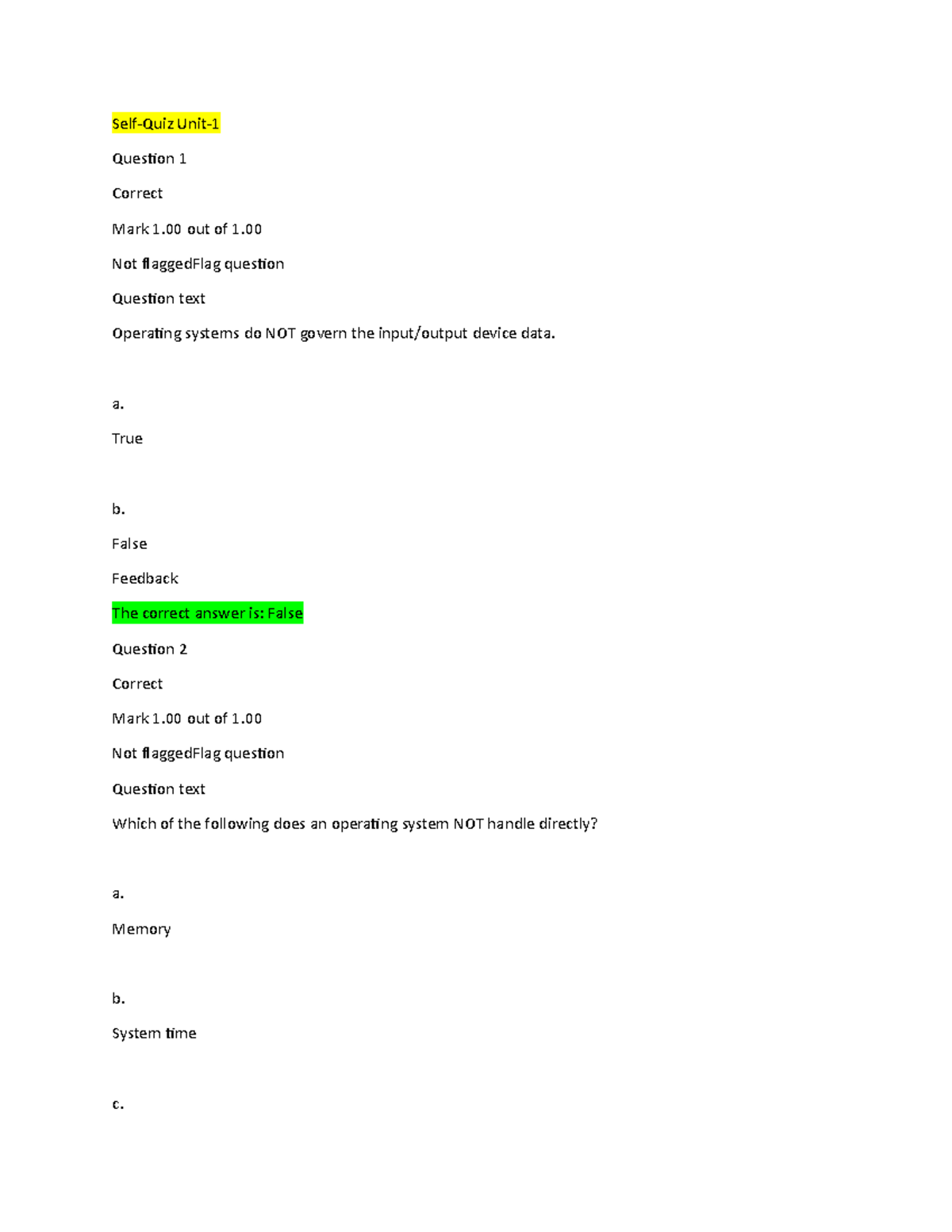 CS-2301 Self-Quiz Unit-1 - Self-Quiz Unit- Question 1 Correct Mark 1 out of 1. Not flaggedFlag ...