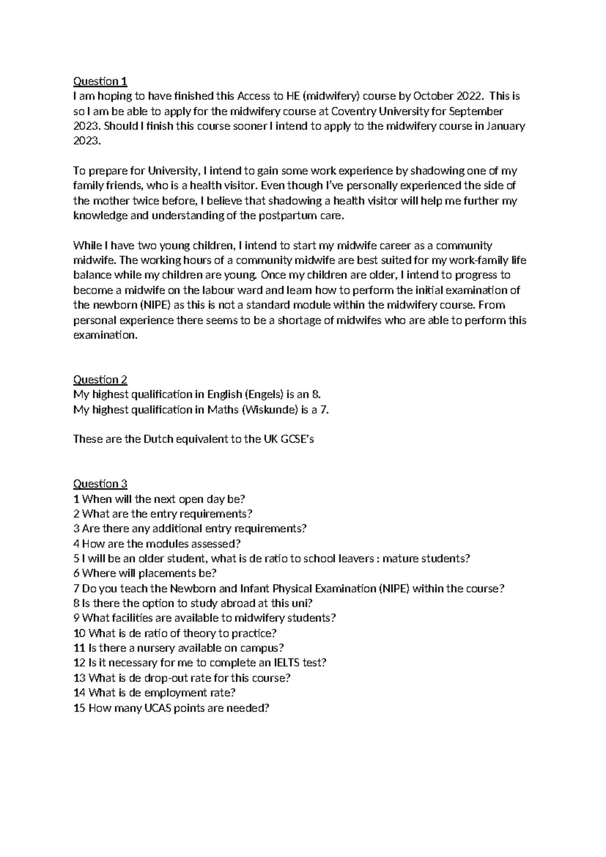 Assignment 1 - Question 1 I am hoping to have finished this Access to ...