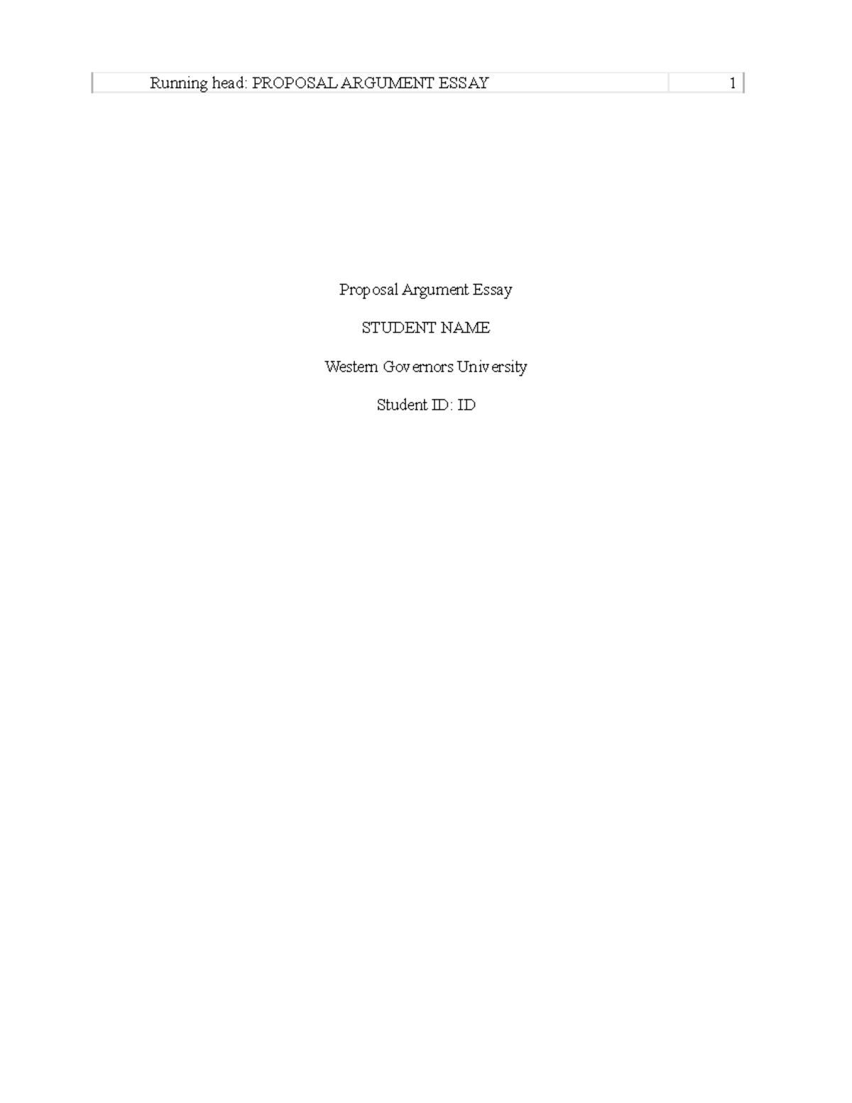 DIT1 TASK 4 - Proposal Argument Essay - Running head: PROPOSAL ARGUMENT ...