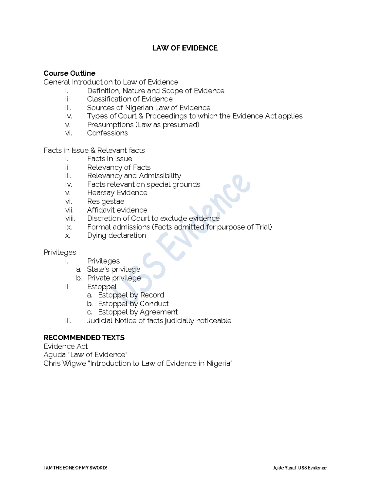 Evidence NOTE 1 - LAW OF EVIDENCE Course Outline General Introduction ...