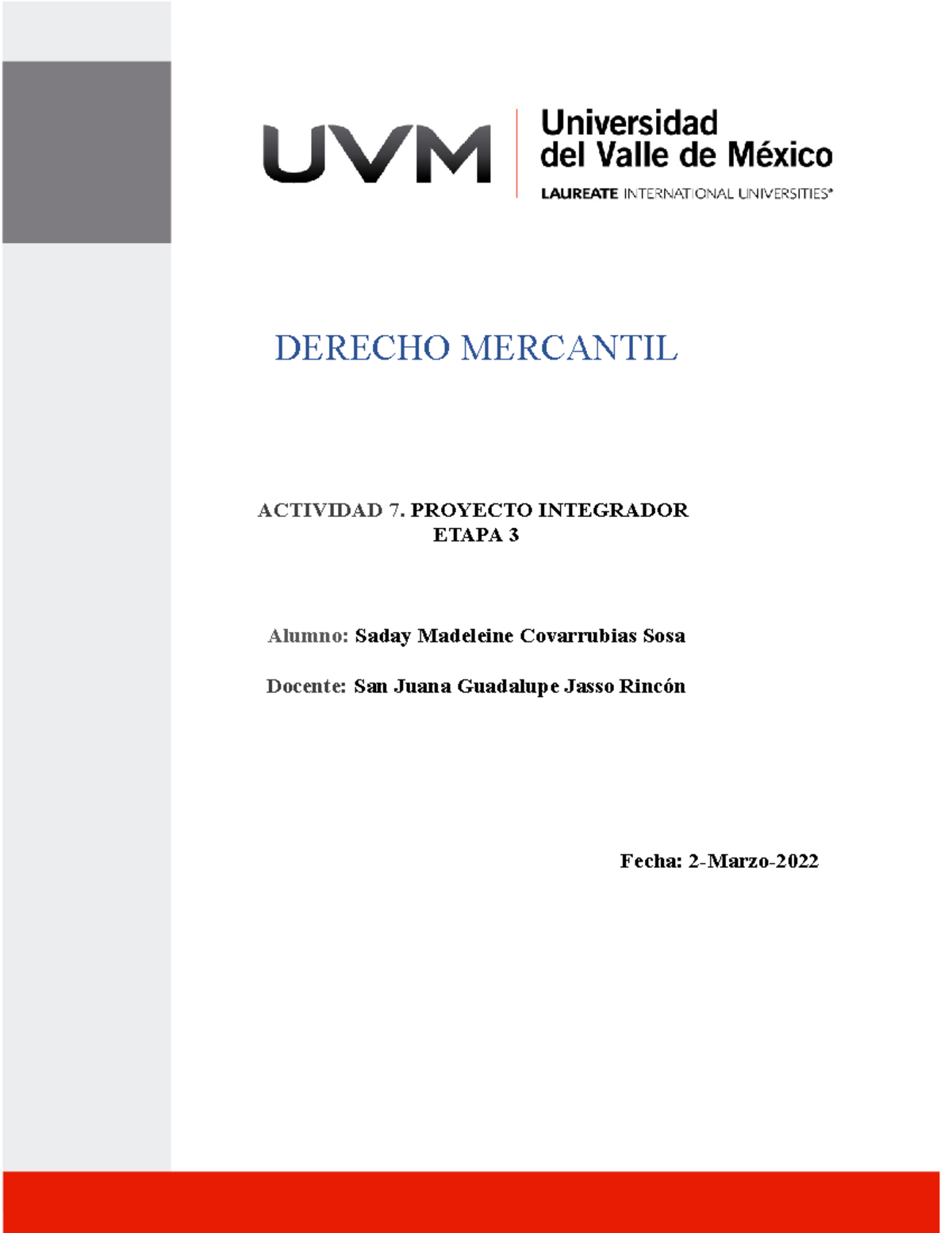ACT7 DM - Ejercicios actividad 7. derecho mercantil. universidad Del Valle de Mexico. - DERECHO ...