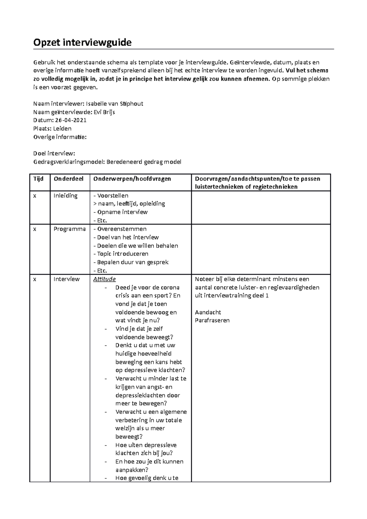Interview vragen Beredeneerd gedrag model - G&G 2021 - Opzet ...