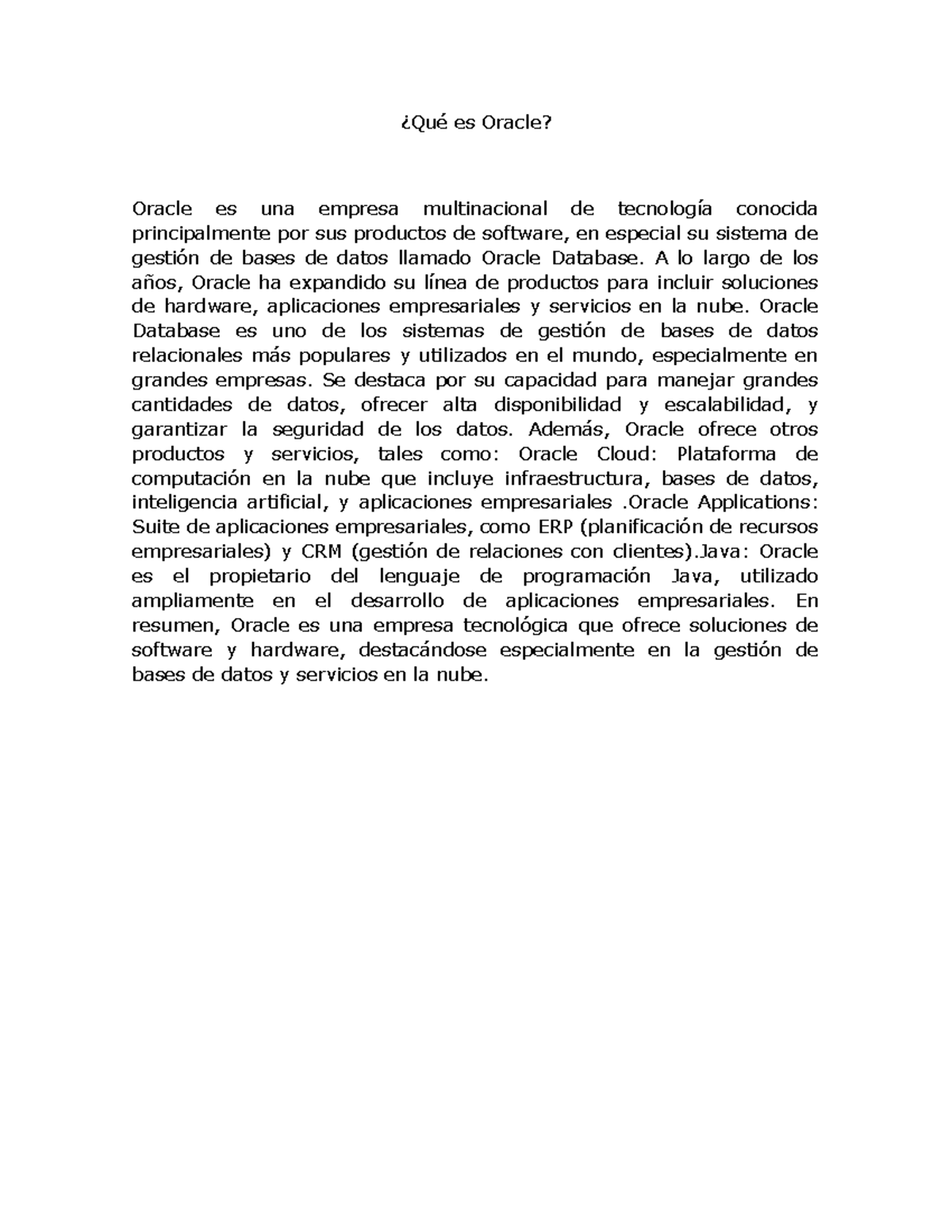 Que es oracle - ¿Qué es Oracle? Oracle es una empresa multinacional de ...