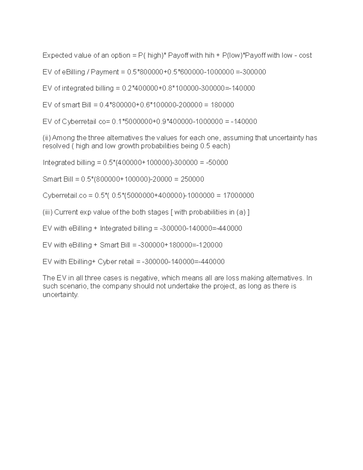 IT Growth Real Options - Expected value of an option = P( high)* Payoff ...