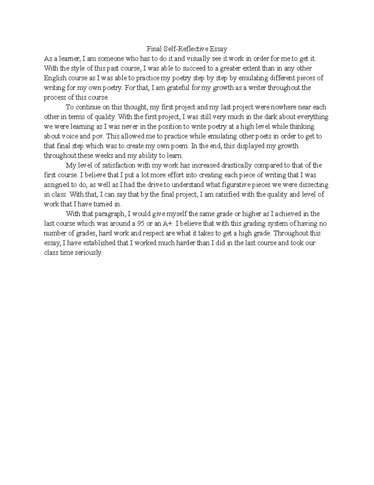 Self reflective - 123 - Final Self-Reflective Essay As a learner, I am ...