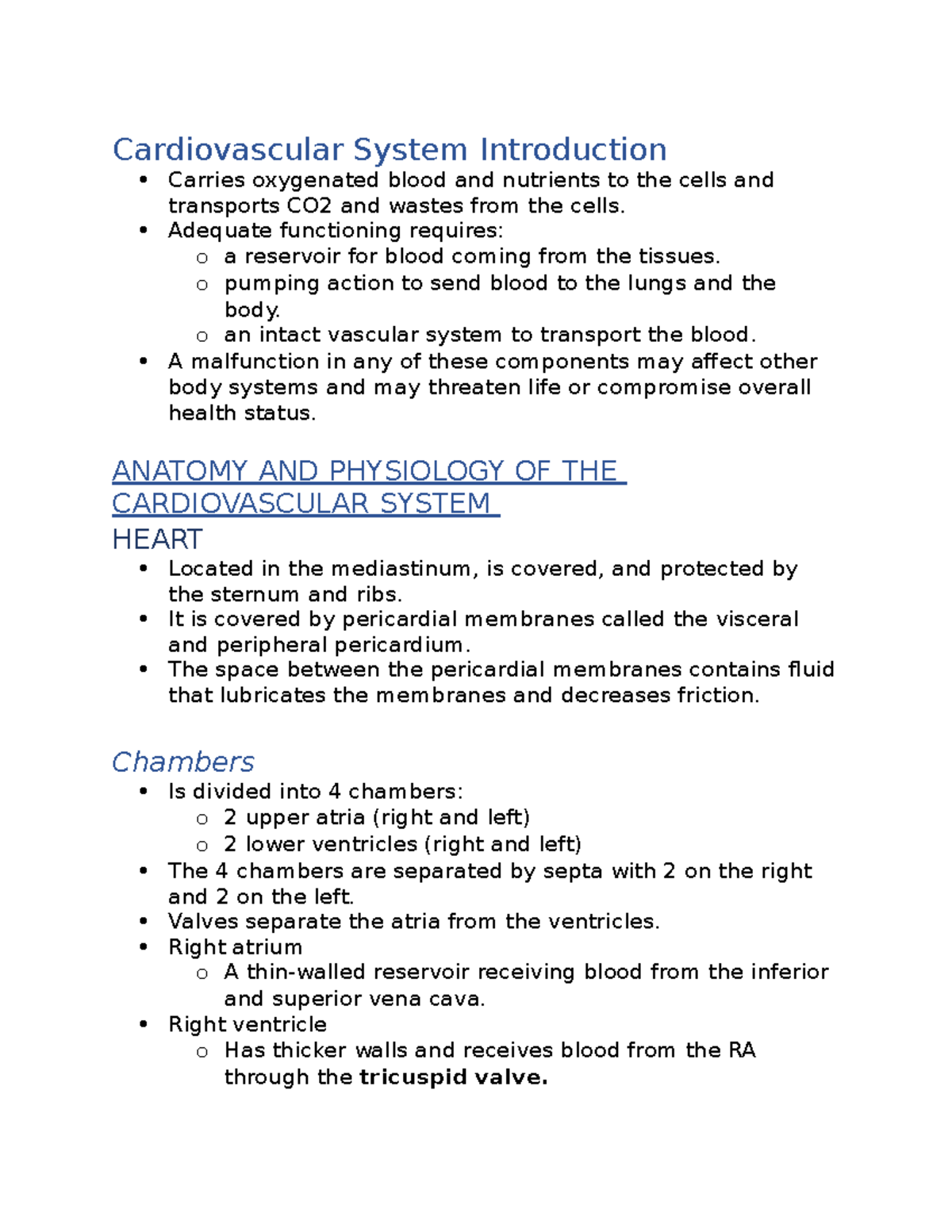 Cardiovascular System Introduction - Adequate functioning requires: o a ...