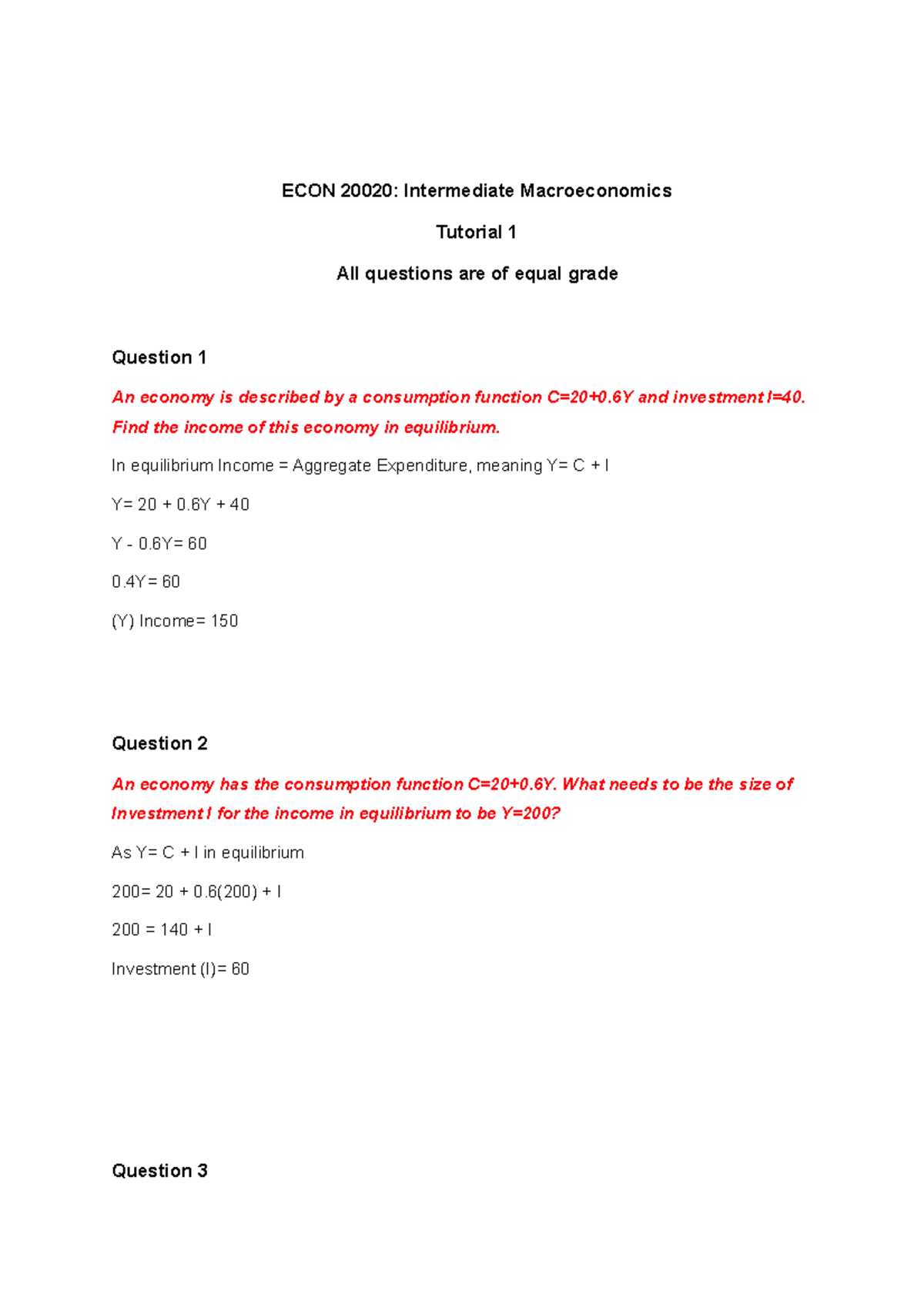 Micro tutorial work - ECON 20020: Intermediate Macroeconomics Tutorial 1 All questions are of ...