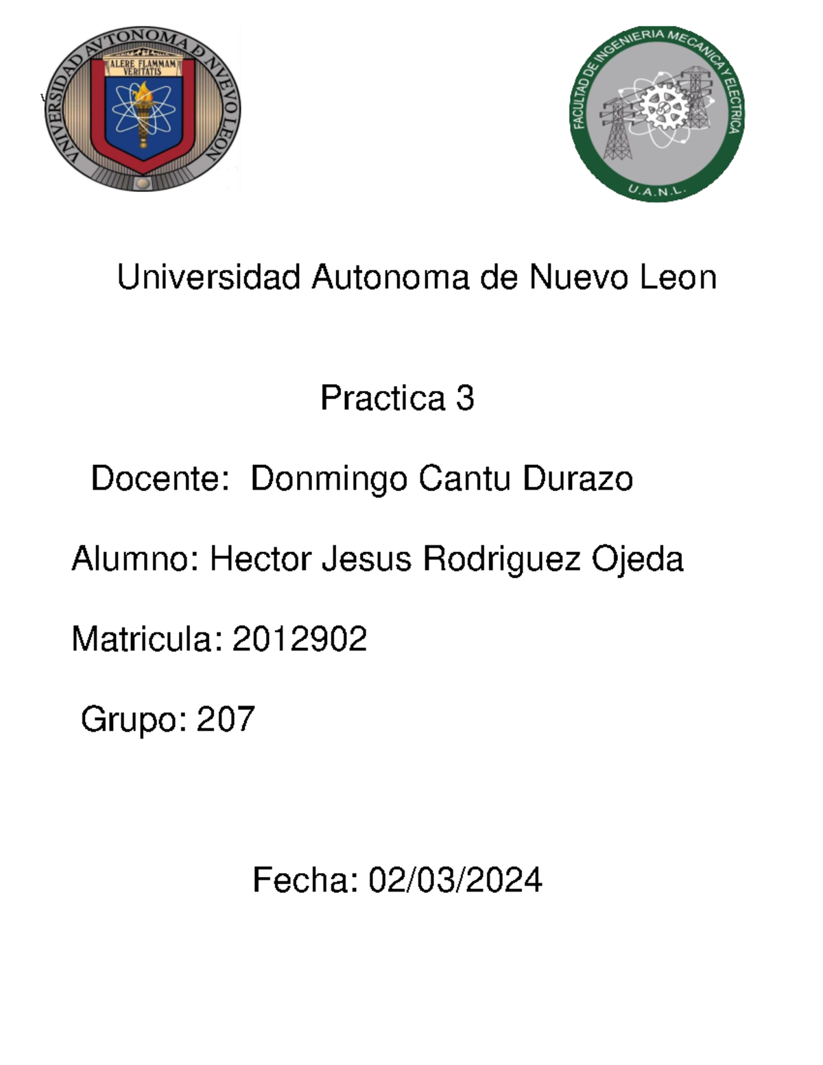 Practica 3 LPM Hector - 10 de 10 - v Universidad Autonoma de Nuevo Leon Practica 3 Docente ...