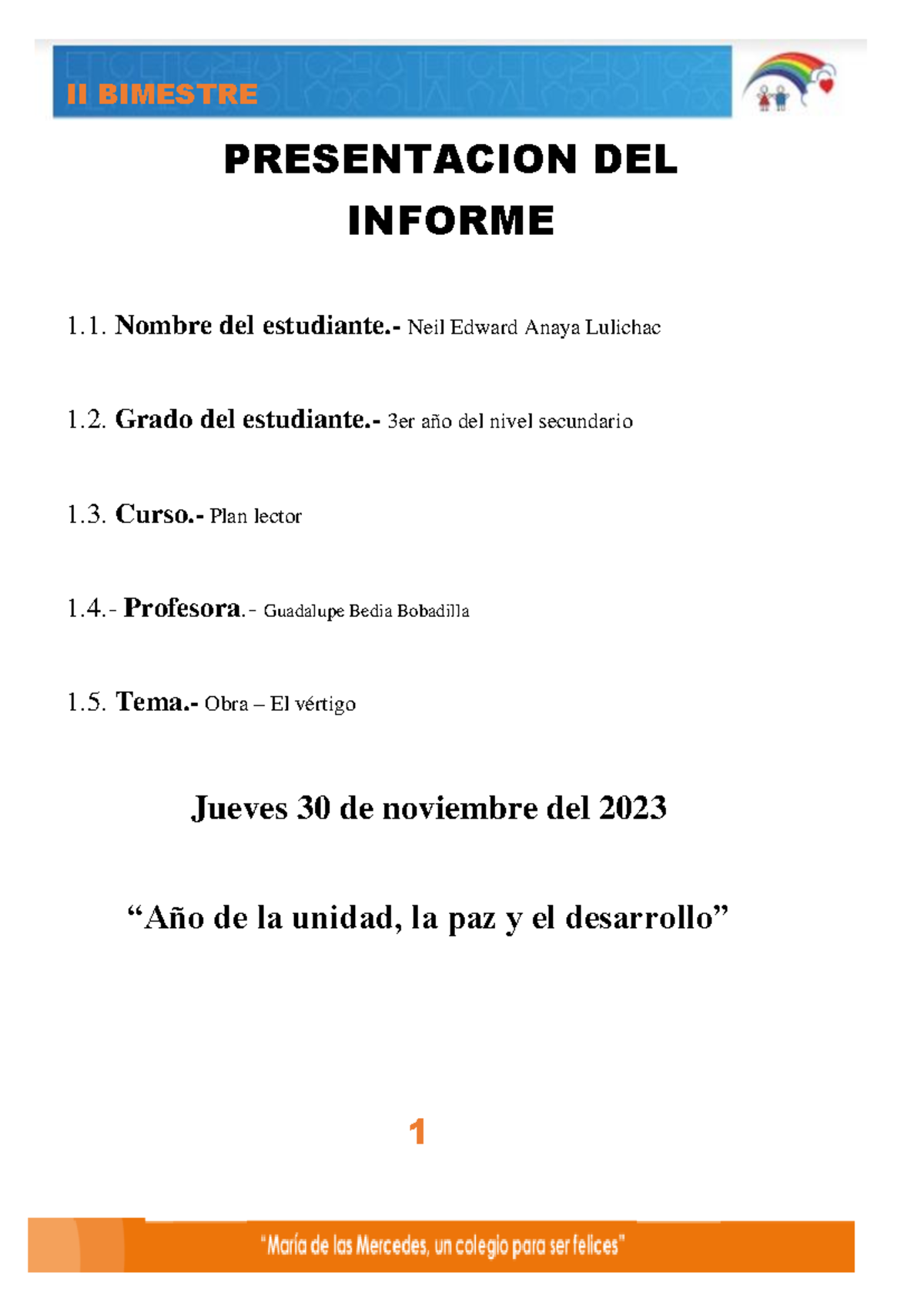 Informe de plan lector - PRESENTACION DEL INFORME 1. Nombre del ...