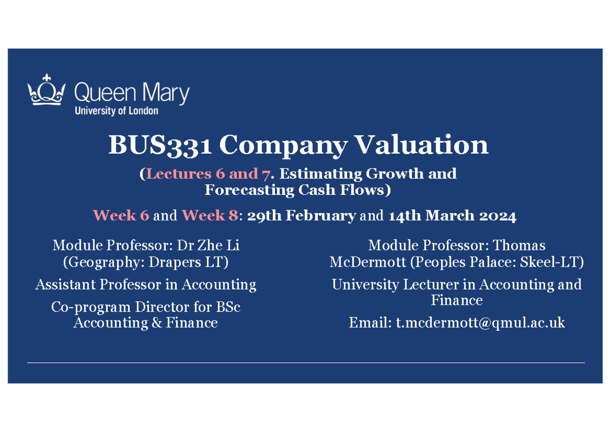 BUS331 Lectures 6 and 7 - Read-Only - BUS331 Company Valuation (Lectures 6 and 7. Estimating ...