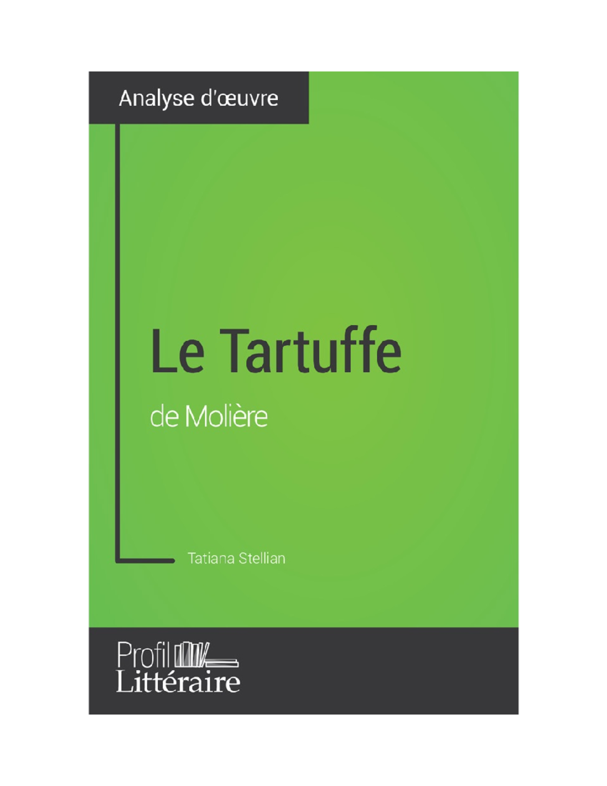 Le tartuffe de moliere analyse approfondie approfondissez votre lecture ...