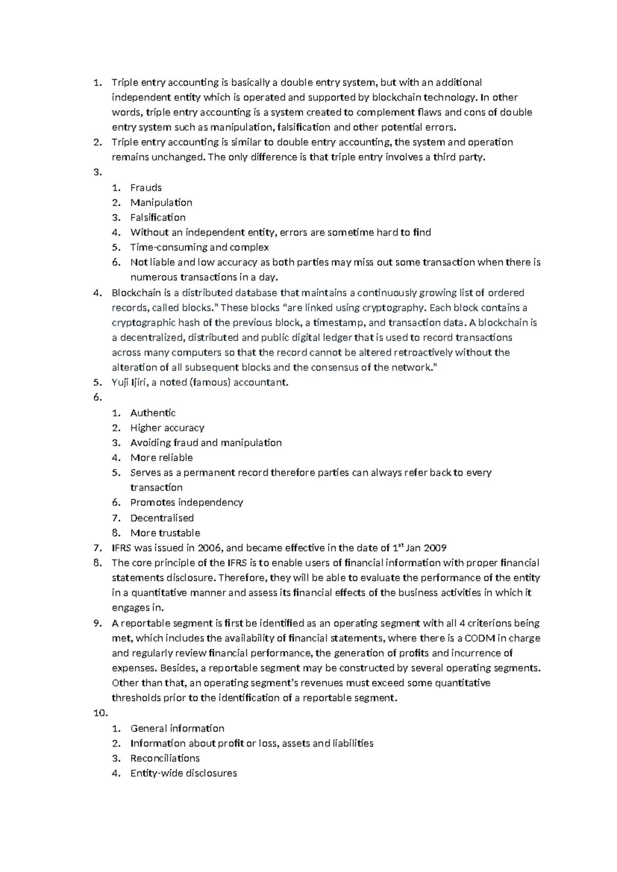 Lecture 1 lecture exercise - Triple entry accounting is basically a double entry system, but ...