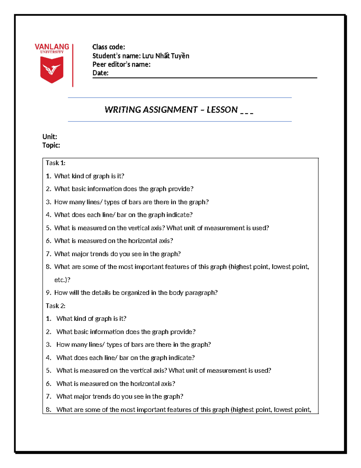 Template Writing assignment - Class code: Student’s name: Lưu Nhất Tuyền Peer editor’s name ...