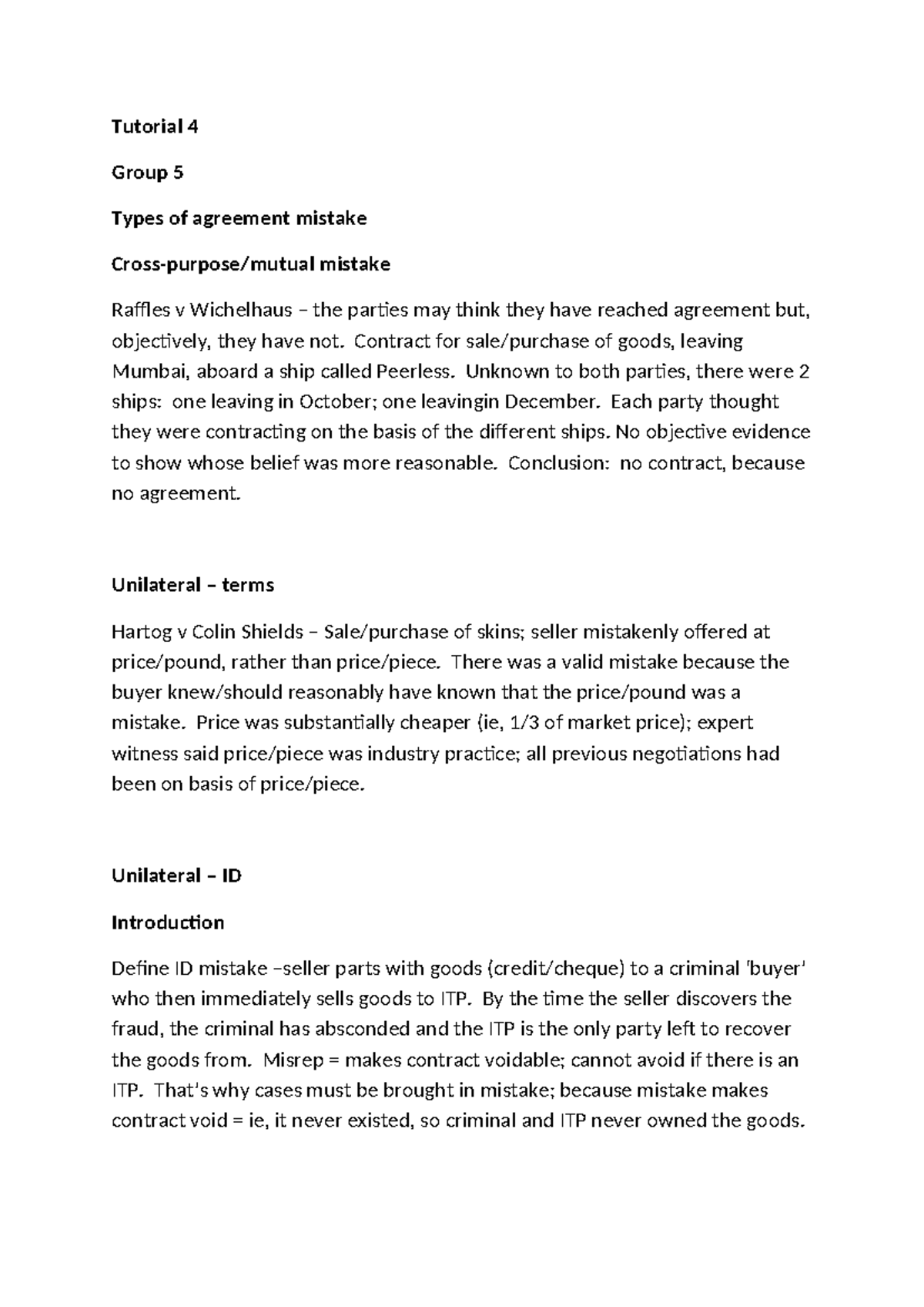 Tutorial 4 Group 5 - Tutorial 4 Group 5 Types of agreement mistake Cross-purpose/mutual mistake ...