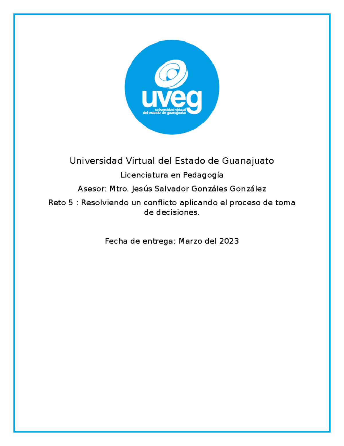 R5. Resolviendo un conflicto aplicando el proceso de toma de decisiones ...