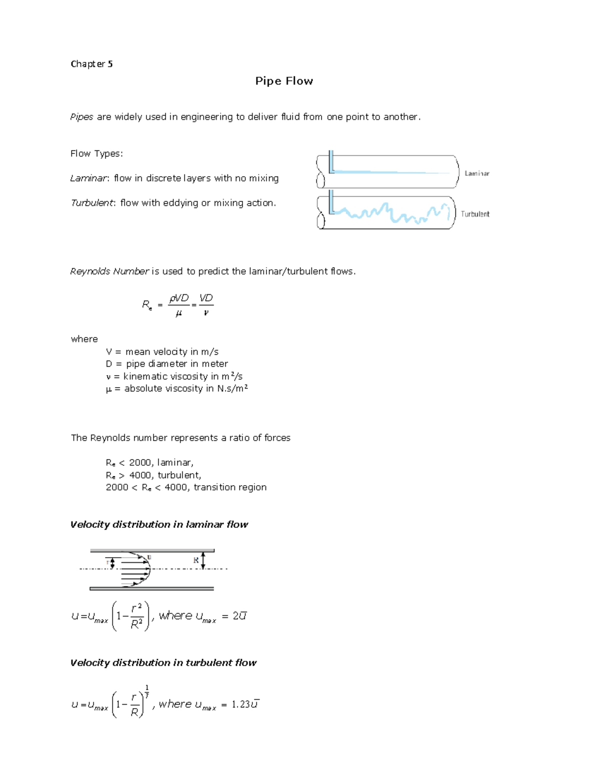 Chapter 5 Pipes - Chapter 5 Pipe Flow Pipes are widely used in ...