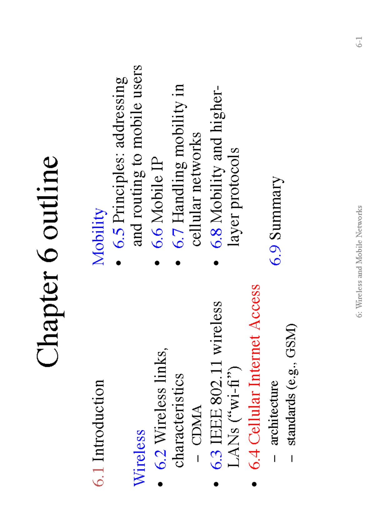 Lecture 22 - 6: Wireless and Mobile Networks Chapter 6 outline 6. Introduction Wireless • 6 ...
