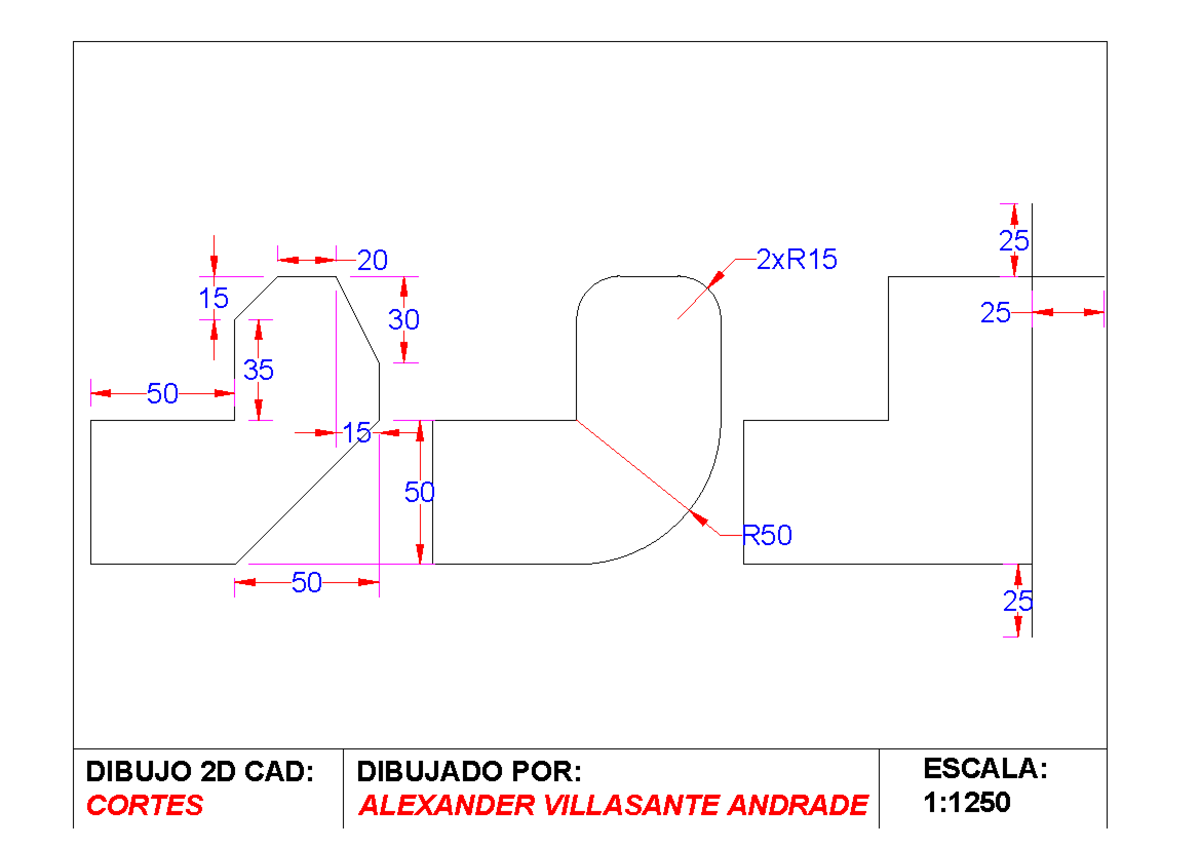 Dibujo 1 - Dibujo para ingeniería - CORTES DIBUJO 2D CAD: DIBUJADO POR ...