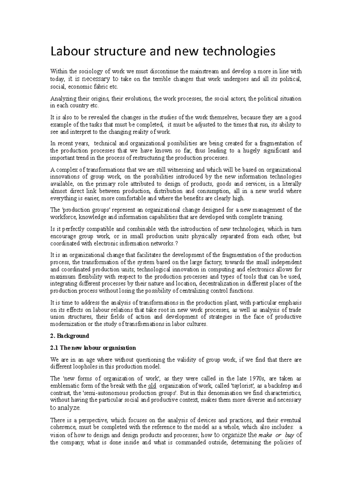 Labour structure and new technologies - Analyzing their origins, their ...