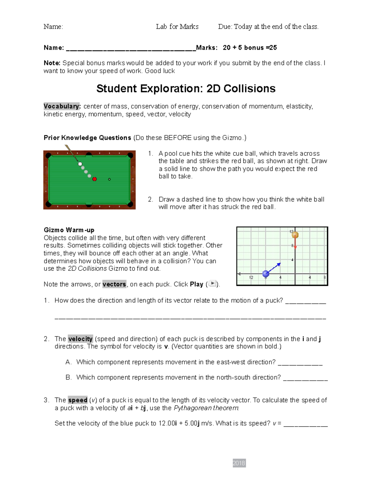 2 dimensional collision lab - 2018 Name: Lab for Marks Due: Today at ...
