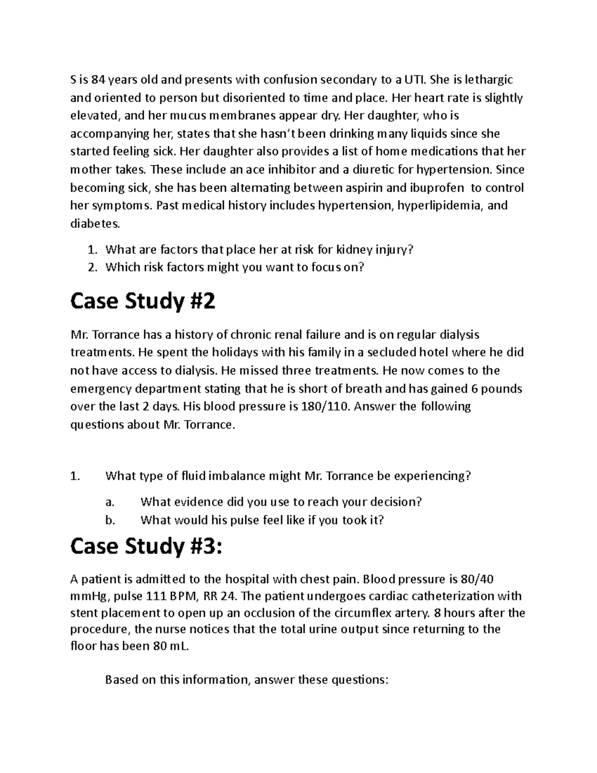 Renal Case Study - patho - S is 84 years old and presents with confusion secondary to a UTI. She ...