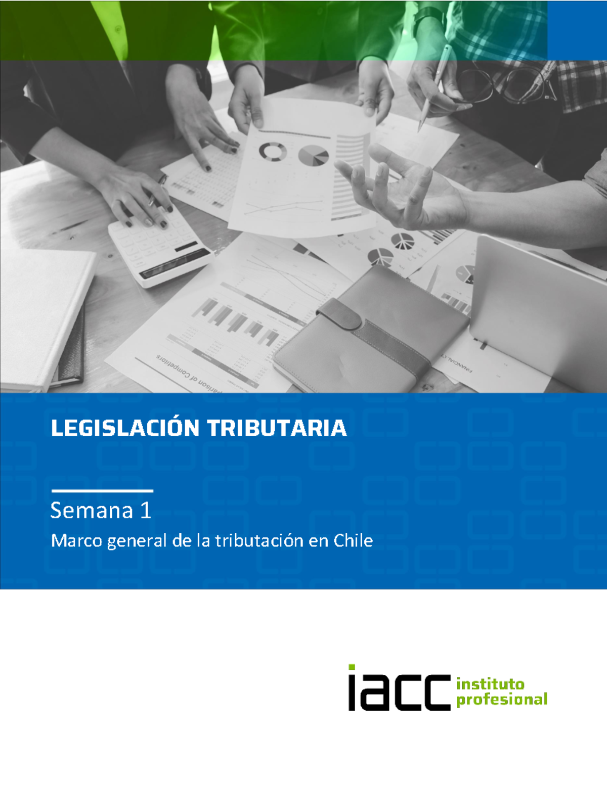 S1 Contenido Legtr 1102 - LEGISLACIÓN TRIBUTARIA Semana 1 Marco general ...