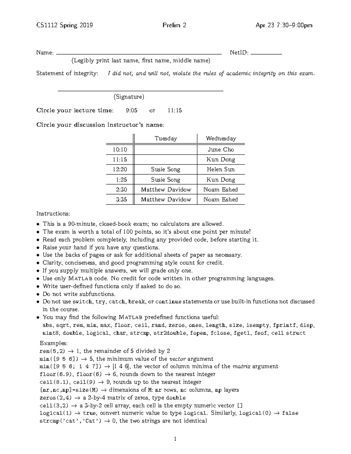 Spring 2019 Prelim 2As - CS1112 Spring 2019 Prelim 2 Apr 23 7:30–9:00pm Name: NetID: (Legibly ...
