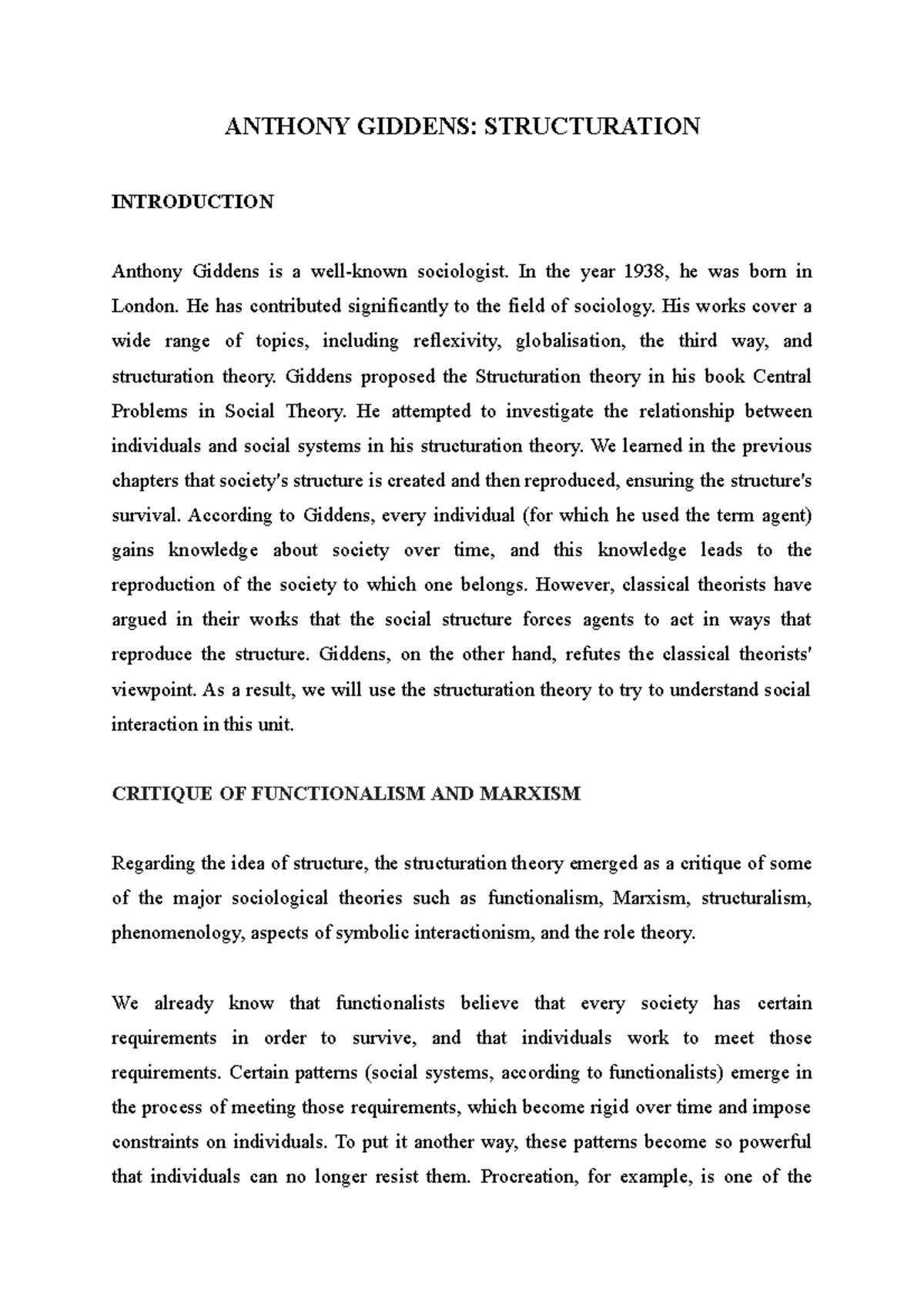 Anthony Giddens- Structuration - ANTHONY GIDDENS: STRUCTURATION INTRODUCTION Anthony Giddens is ...