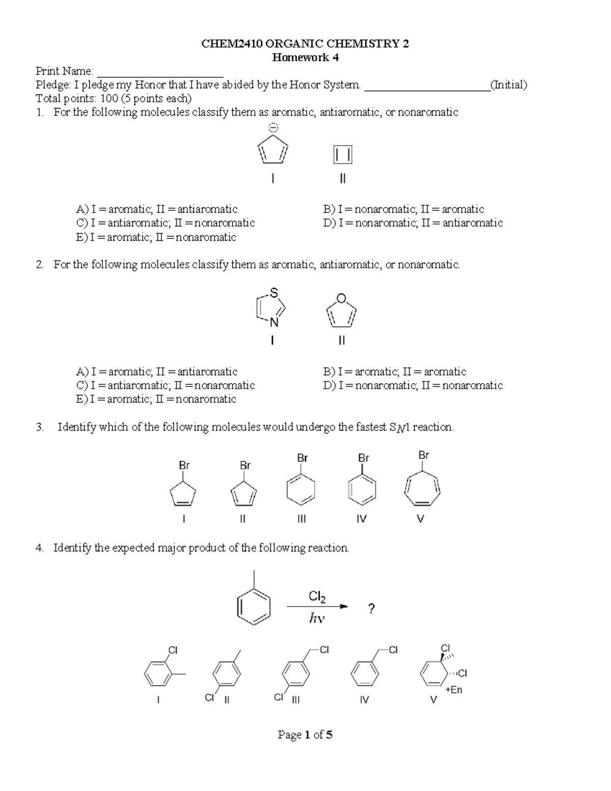 Homework 4 - CHEM2410 ORGANIC CHEMISTRY 2 Homework 4 Print Name ...