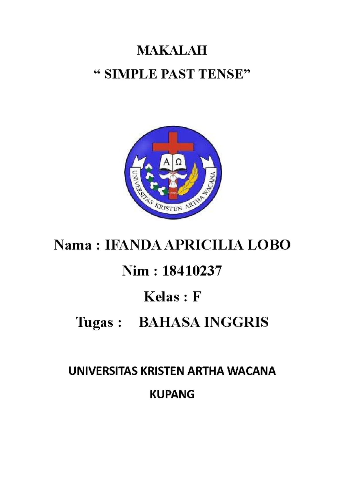 Makalah Simple PAST Tense Nama Ifanda AP - MAKALAH “ SIMPLE PAST TENSE ...