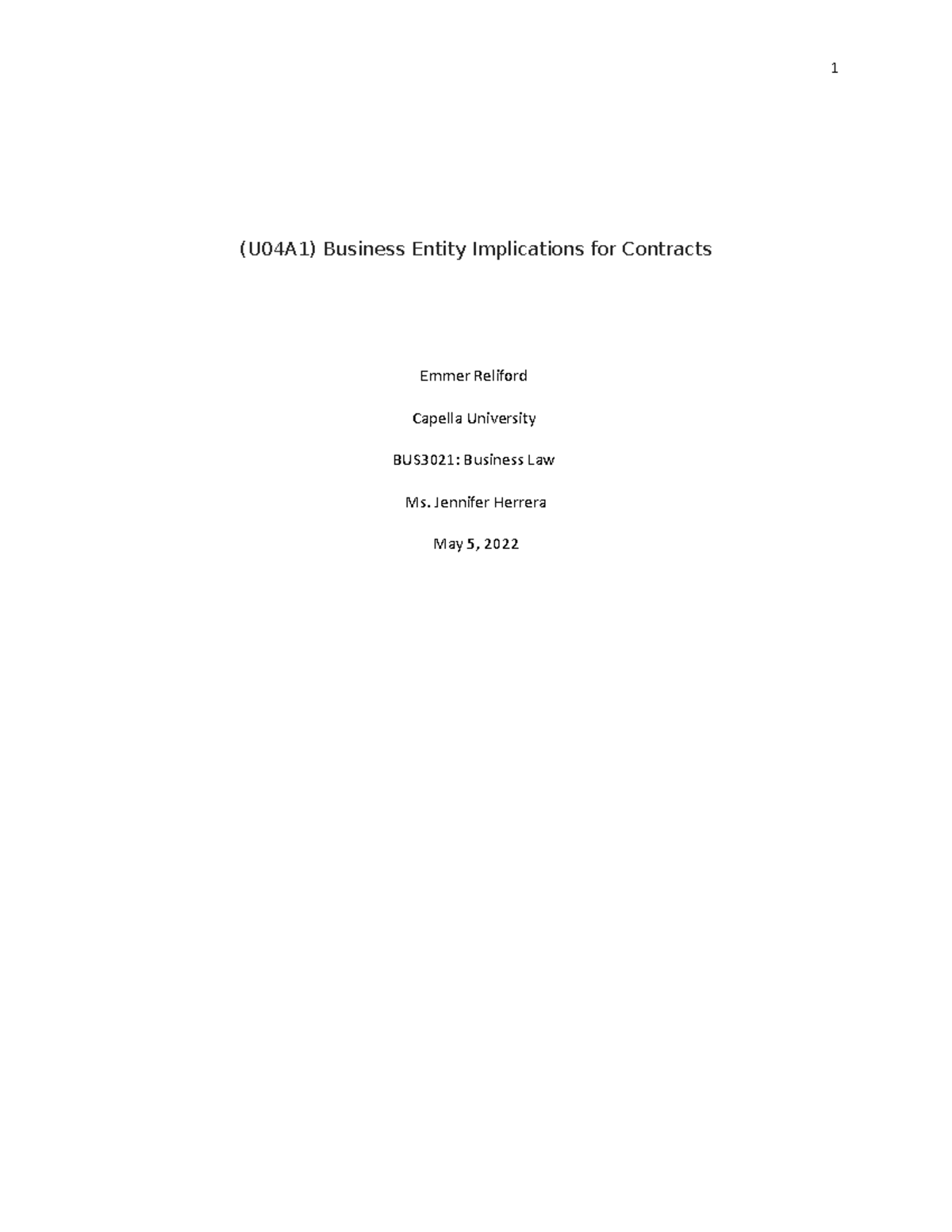 Unit 4 Assignment 1 BUS3021 - (U04A1) Business Entity Implications for Contracts Emmer Reliford ...