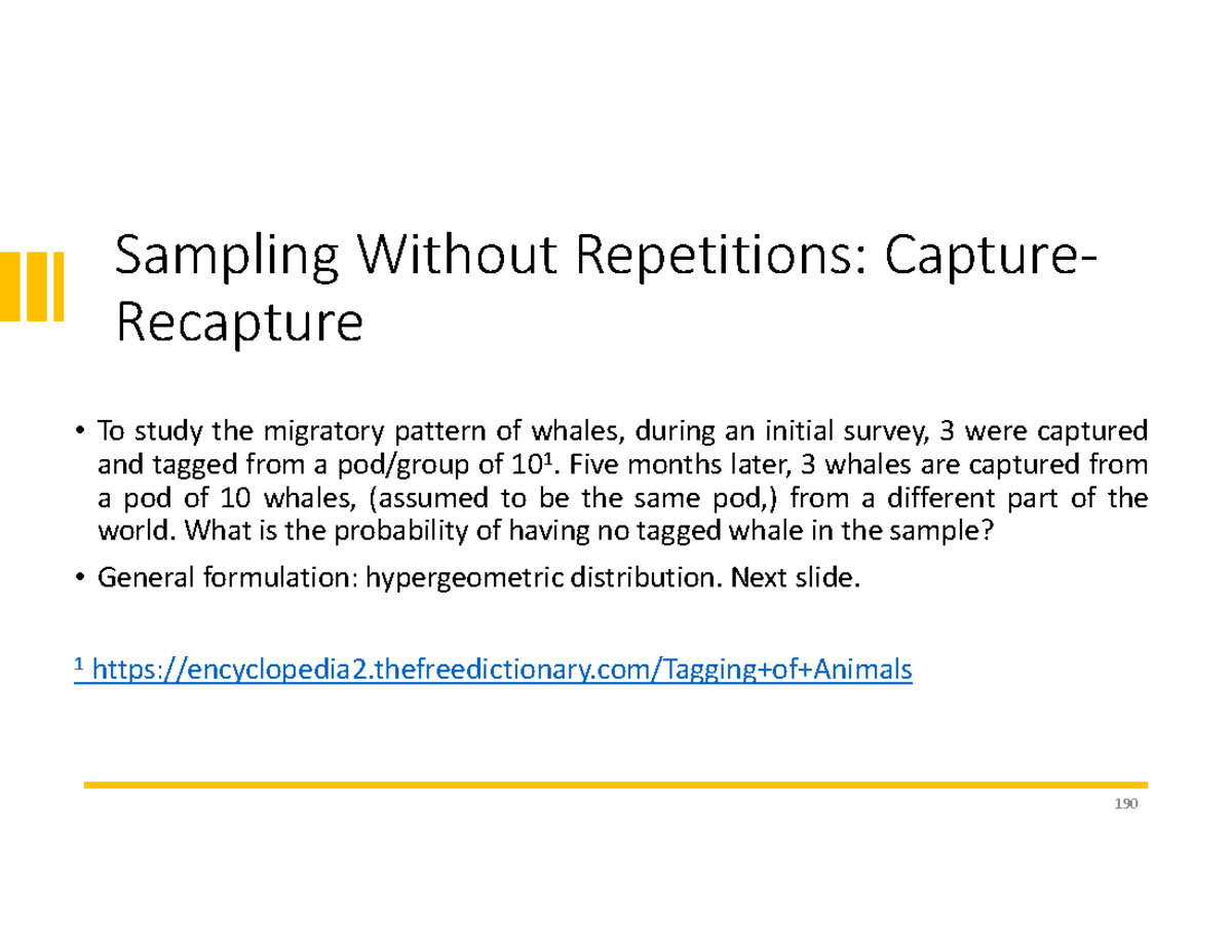 Week 8 - QT Assignment - Sampling Without Repetitions: Capture- Recapture To study the migratory ...