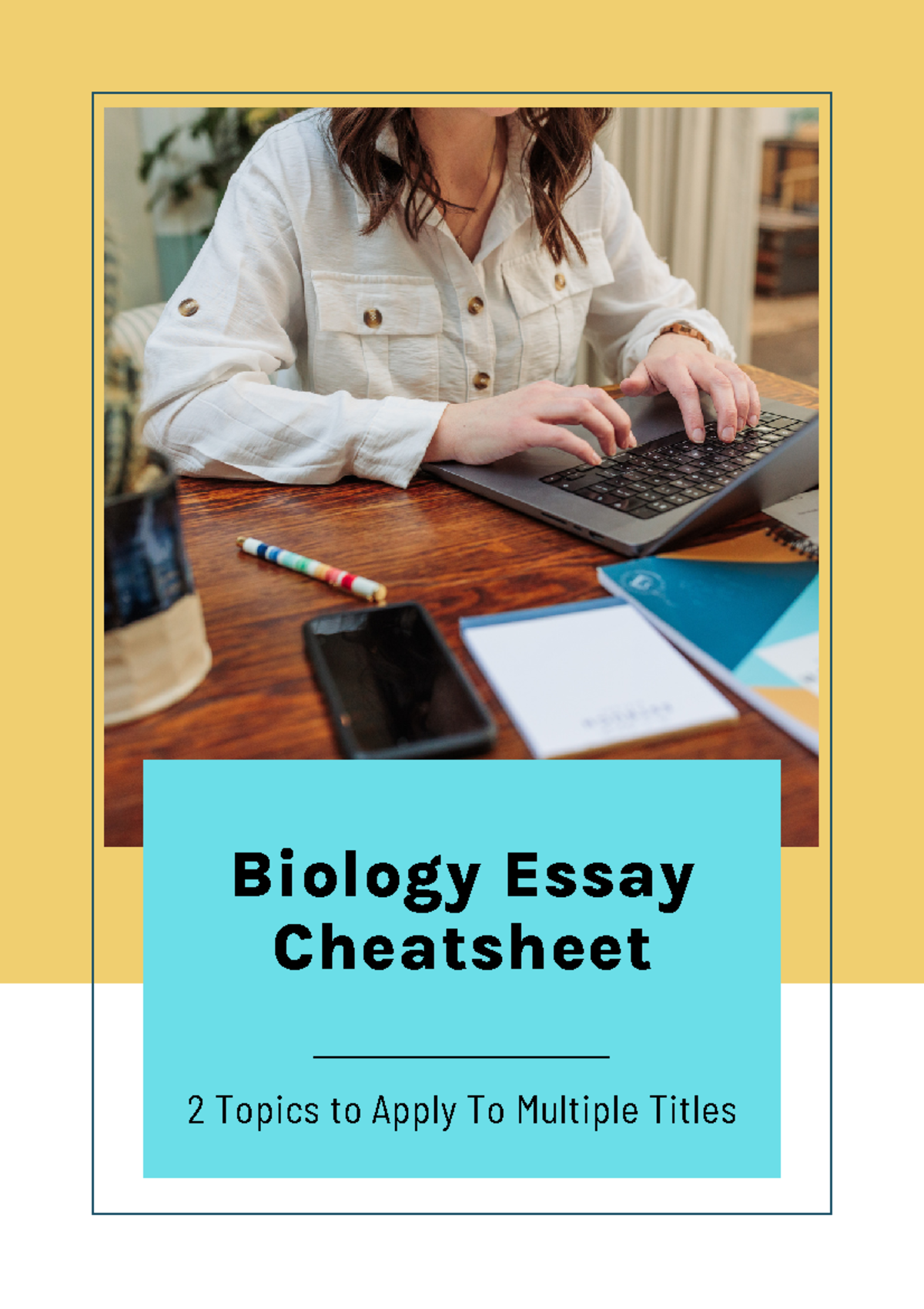 Essay cheatsheet - Biology Essay Cheatsheet 2 Topics to Apply To ...