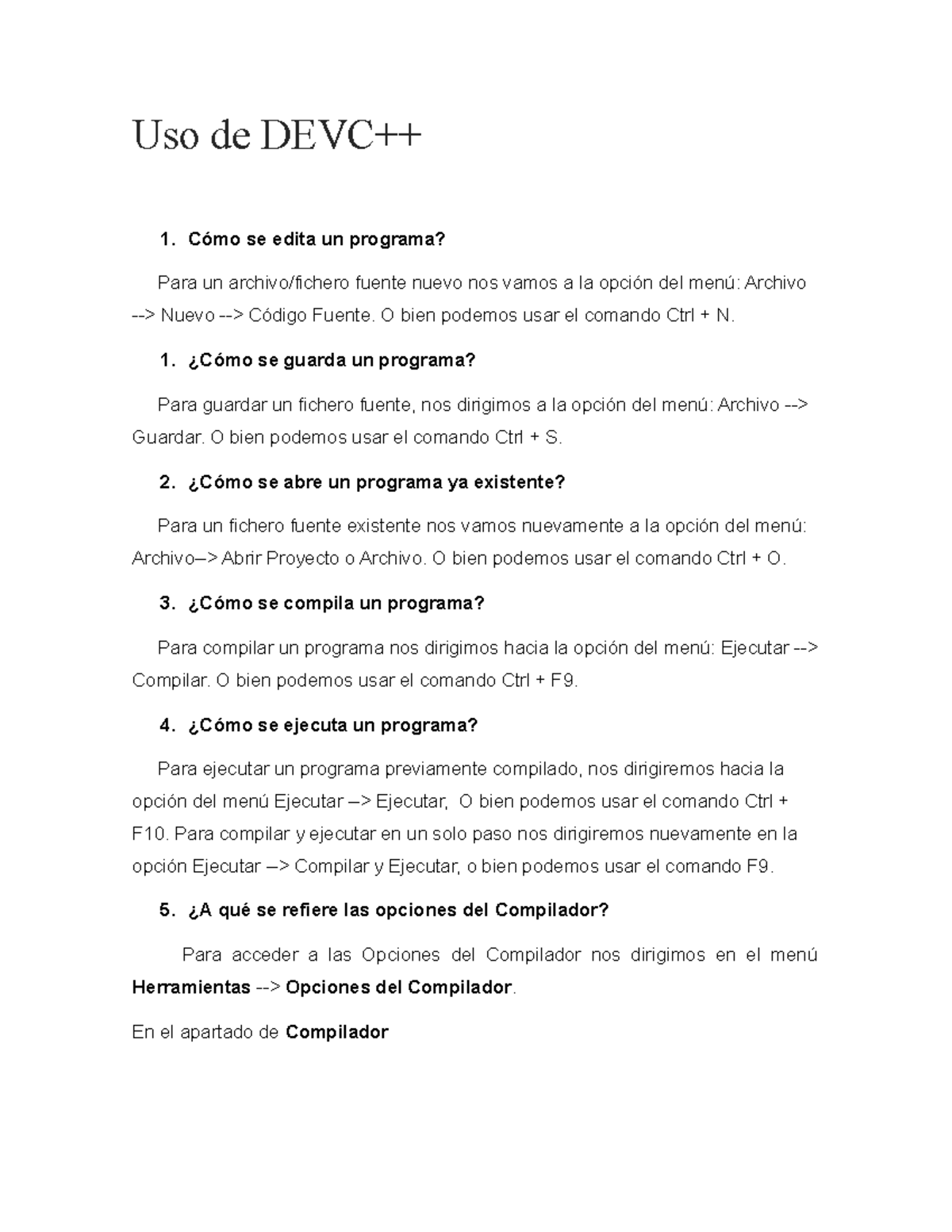 Actividad uso de devc++ - Uso de DEVC++ Cómo se edita un programa? Para ...