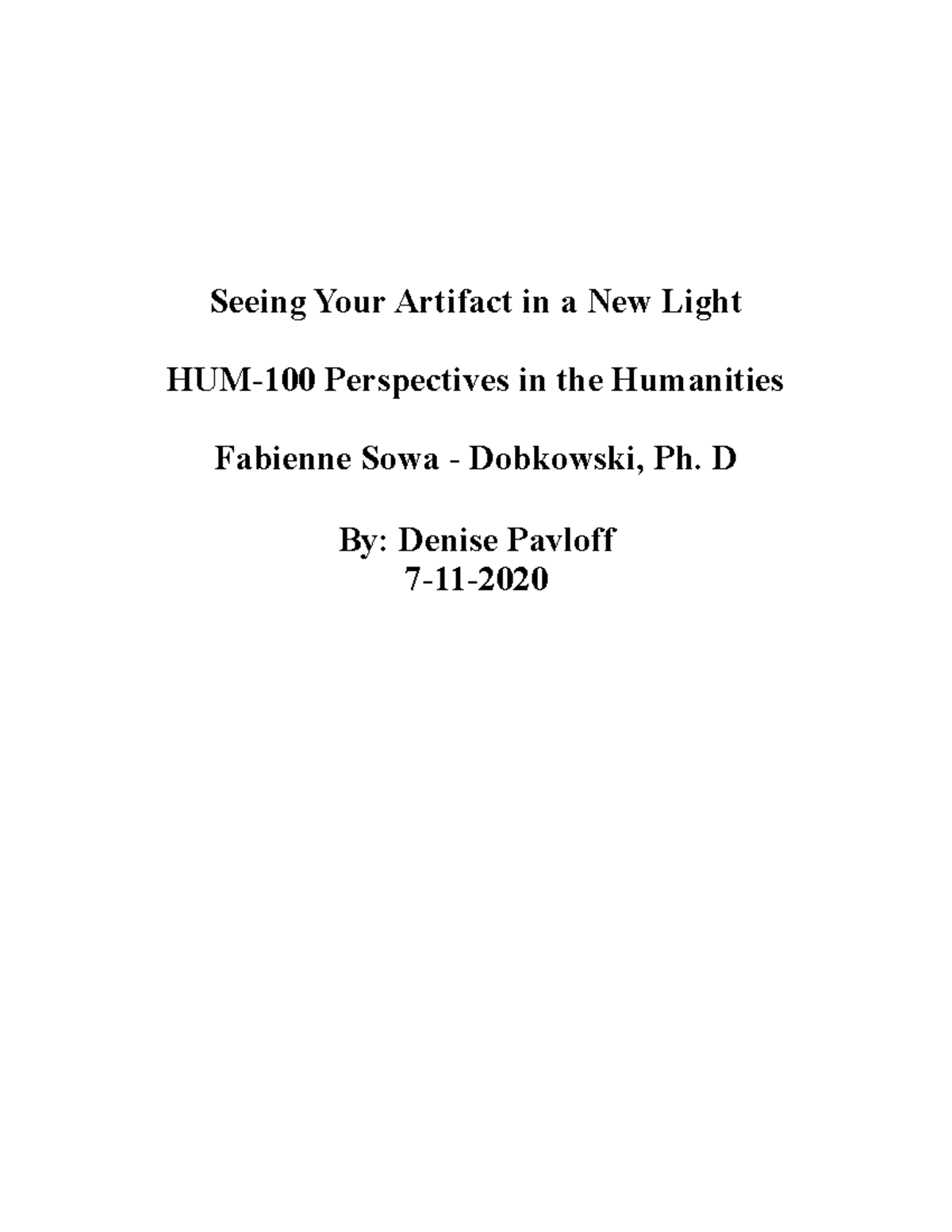 Denise Pavloff - Seeing Your Artifact in a New Light HUM-100 ...