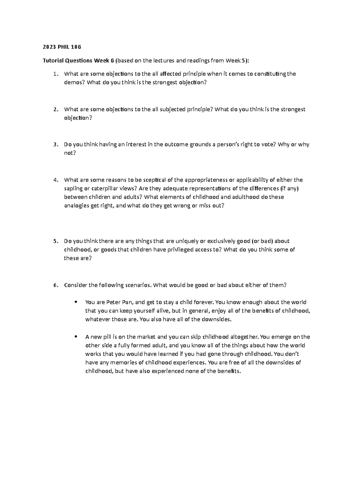 Tutorial Questions Week 6 - 2023 PHIL 106 Tutorial Questions Week 6 (based on the lectures and ...