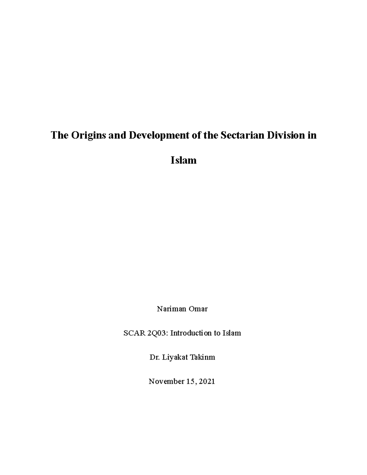 The Origins and Development of the Sectarian Division in Islam. Nariman ...