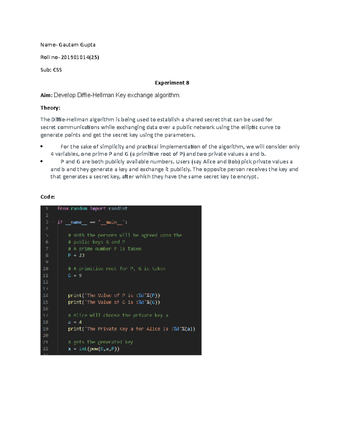 Develop Diffie-Hellman Key exchange algorithm. - Theory: The Diffie ...