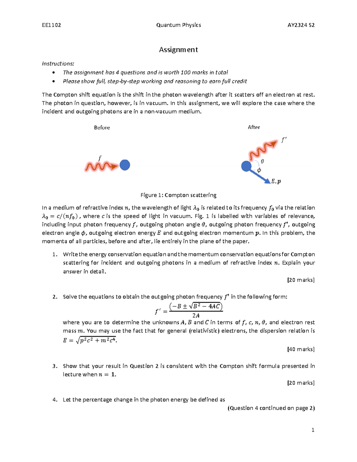 Assignment Question - EE1102 Quantum Physics AY2324 S 2 1 Assignment Instructions: The ...