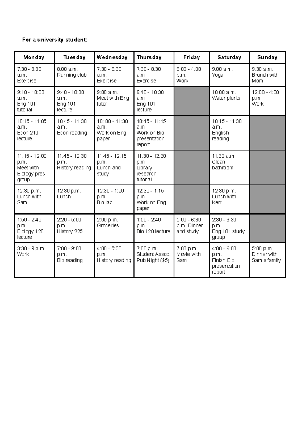 Sample Weekly Schedule For A University Student Monday Tuesday