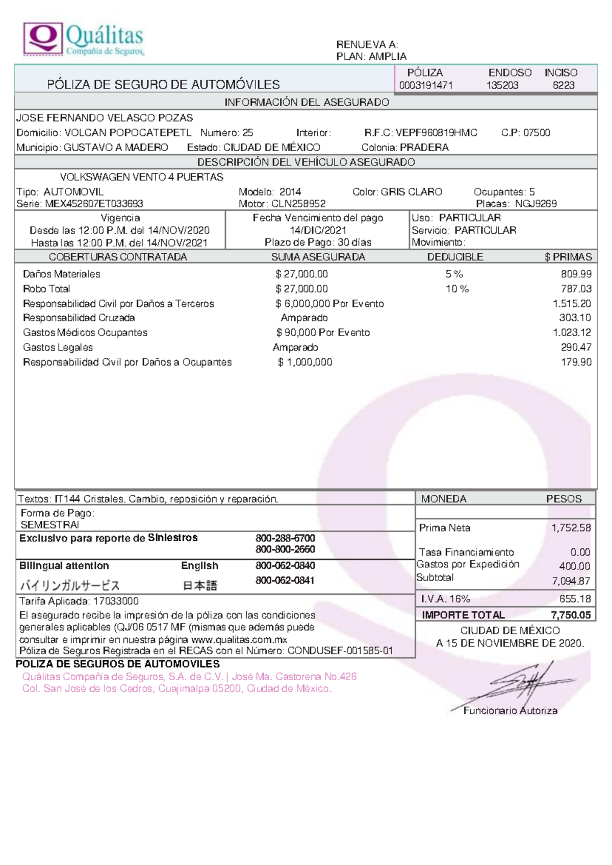 586898736 Poliza de Seguro Qualitas 1 - RENUEVA A: PLAN: AMPLIA PÓLIZA ... 586898736 Poliza de Seguro Qualitas 1 - RENUEVA A: PLAN: AMPLIA PÓLIZA ...