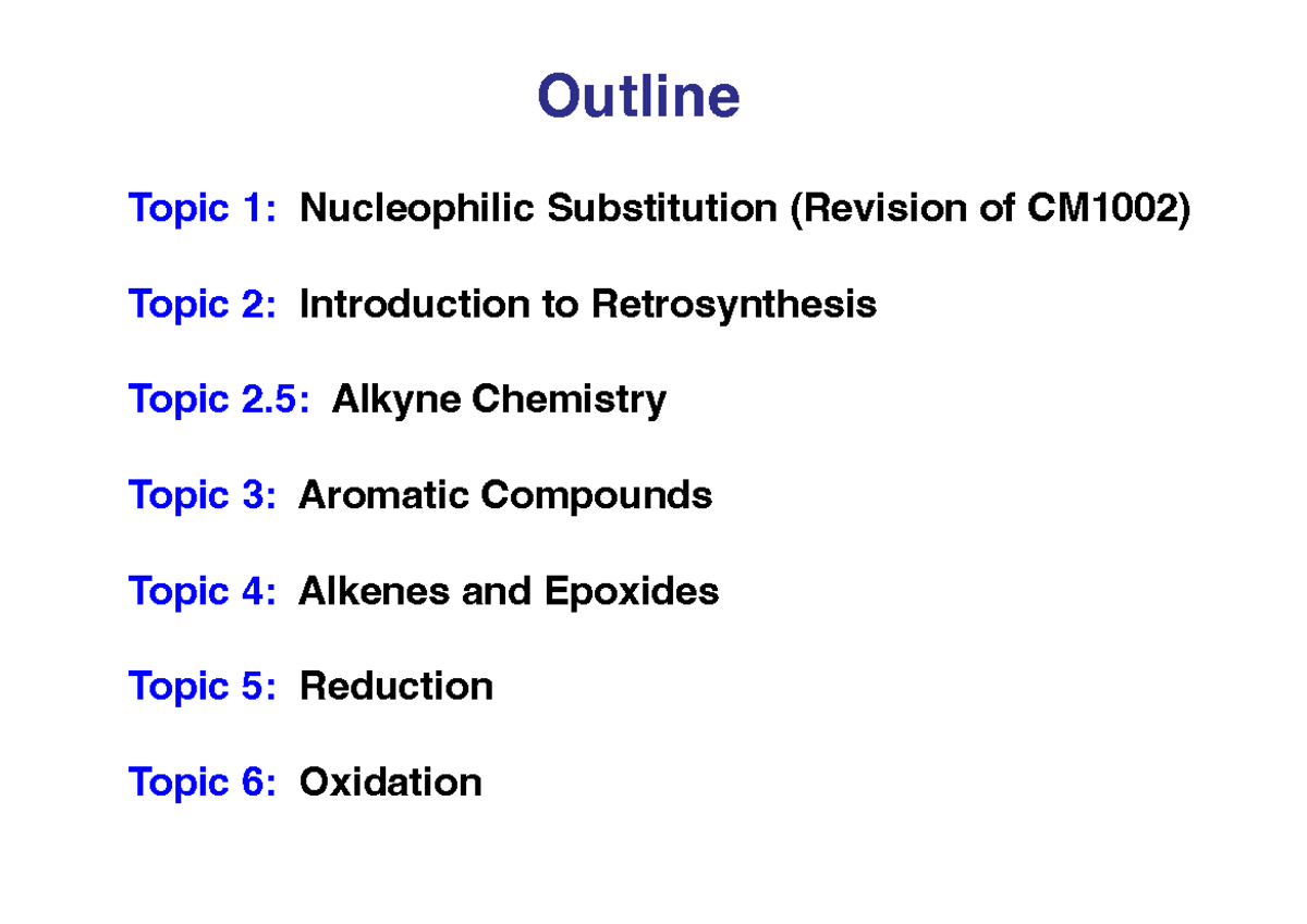 Topic 1- Nucelophilic substitution - Outline Topic 1: Nucleophilic ...