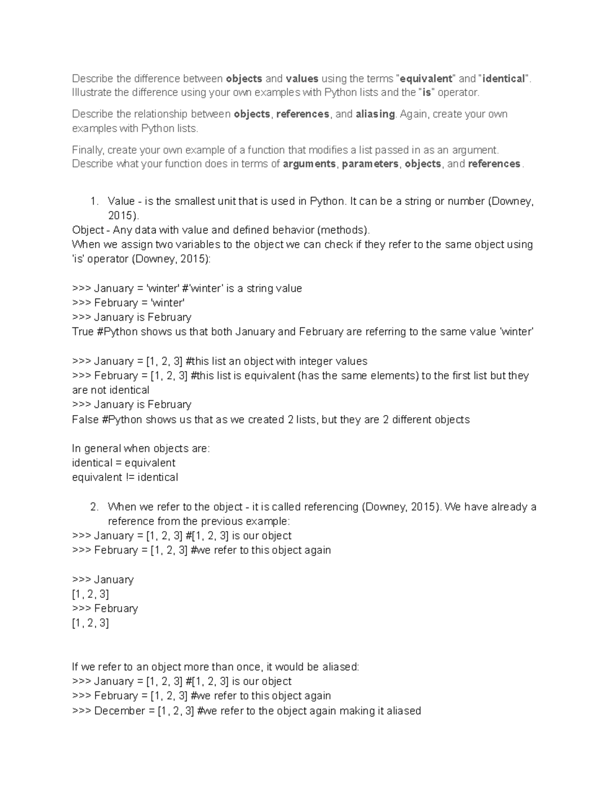 Discussion Forum Unit 6 Objects, Values, Parameters, References - Describe the difference ...