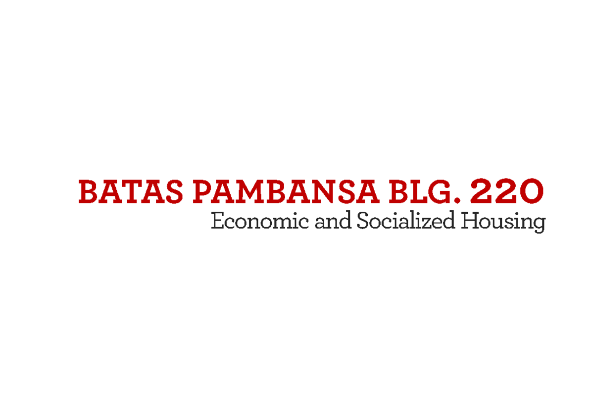 BP220 Summary by Arch Pedro Santos - BATAS PAMBANSA BLG. 220 Economic ...