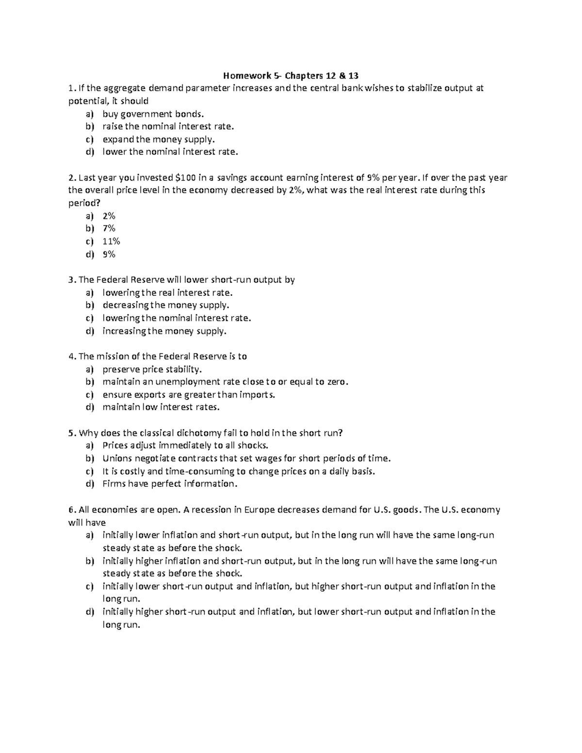 Homework 5 - Homework 5- Chapters 12 & 13 If the aggregate demand ...