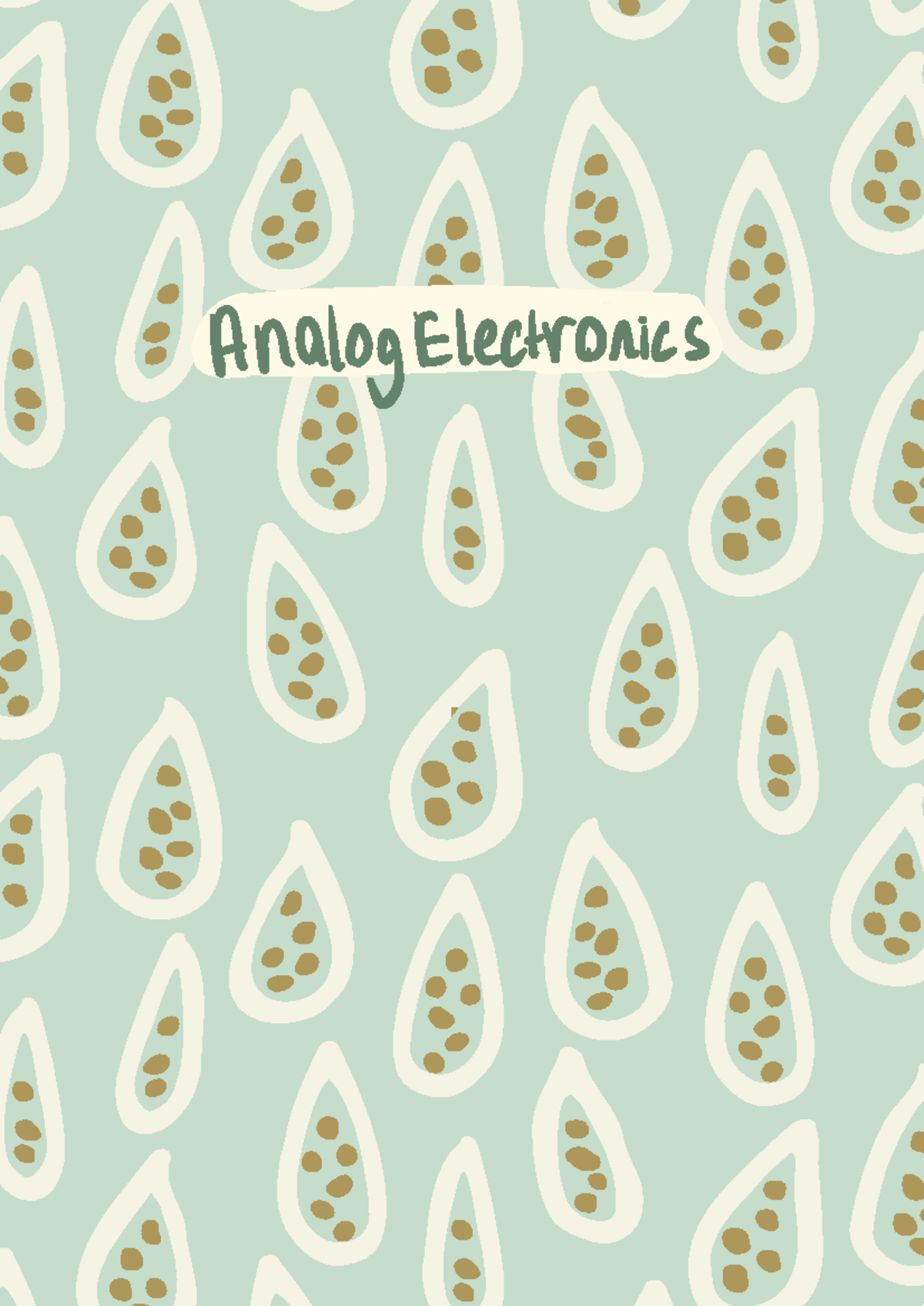 Analog - ####### · Electron!cs sem!conductor mater!als A d!ode !s a 2 ...