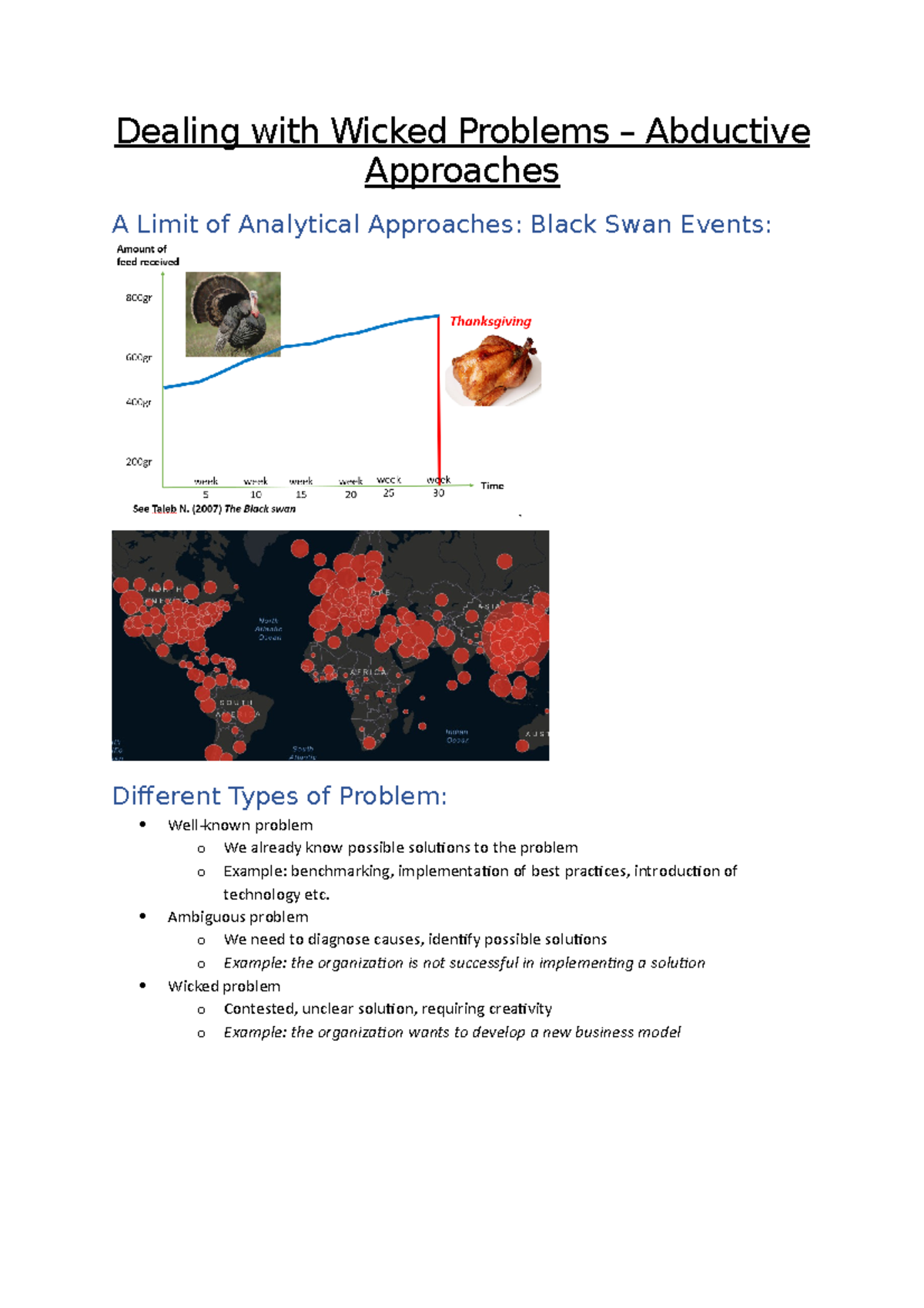 Dealing with Wicked Problems - Ambiguous problem o We need to diagnose causes, identify possible ...